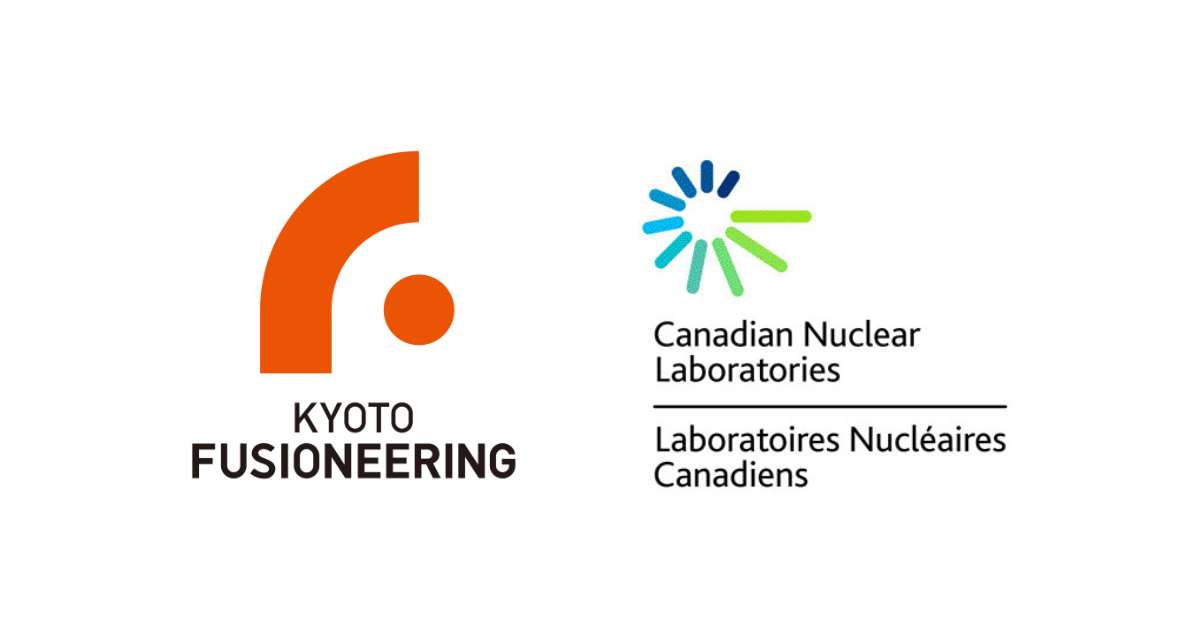京都フュージョニアリング、カナダ原子力研究所（CNL）とフュージョンエネルギーの実現に向けて協力 | NEWS | Kyoto ...