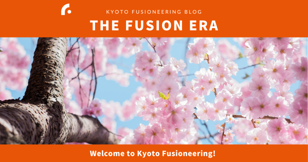 THE FUSION ERA - Welcome to Kyoto Fusioneering! | NEWS | Kyoto Fusioneering