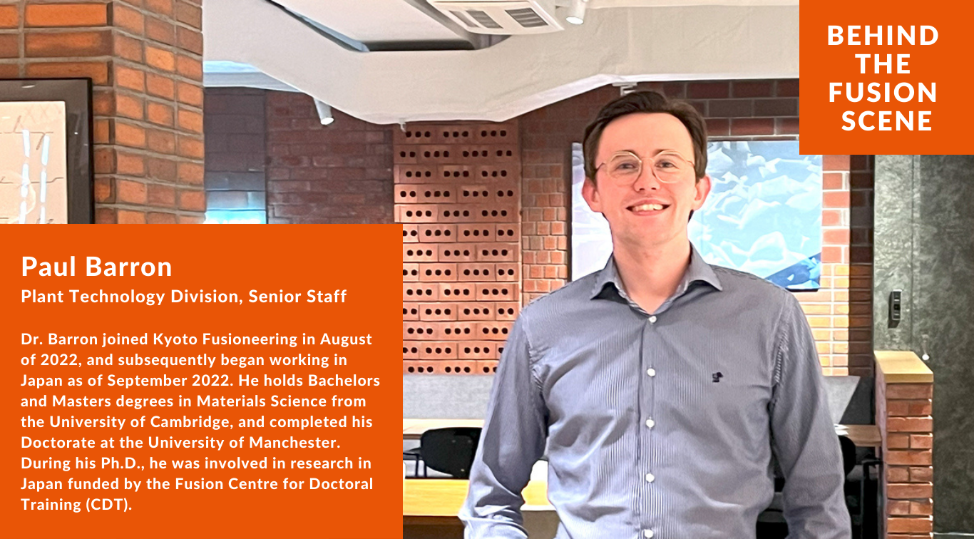 Behind the Fusion Scene: Paul Barron | NEWS | Kyoto Fusioneering